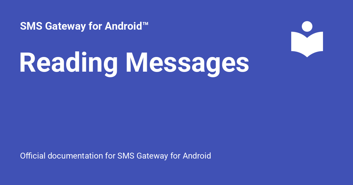 Reading Messages - SMS Gateway for Android™
